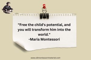 30 Inspirational Maria Montessori Quotes - SIK Montessori Material