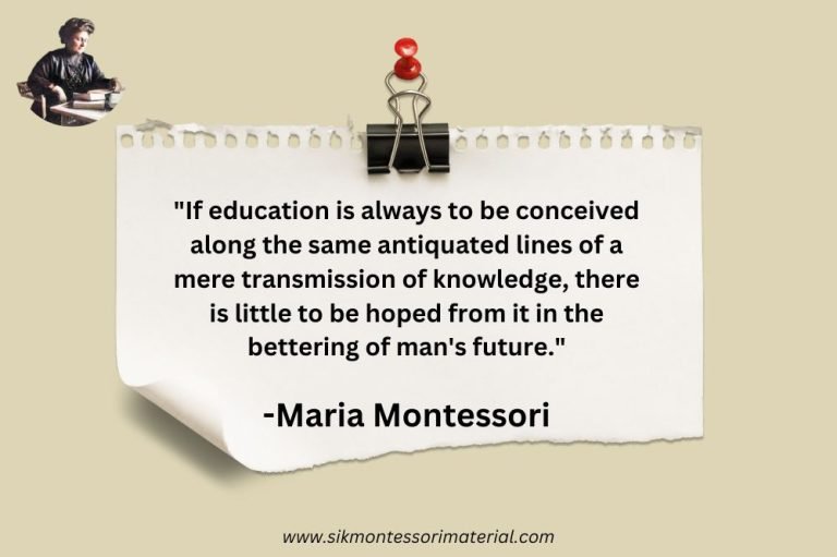 30 Inspirational Maria Montessori Quotes - SIK Montessori Material