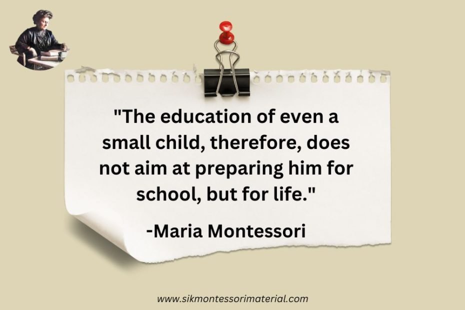 30 Inspirational Maria Montessori Quotes - SIK Montessori Material