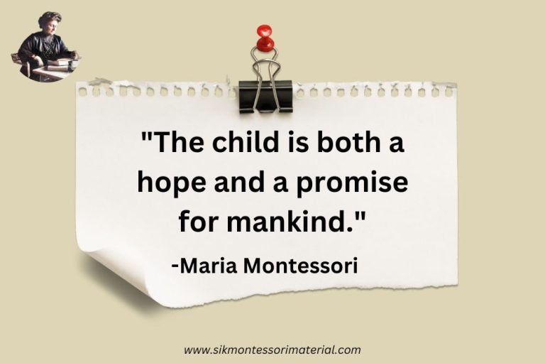 30 Inspirational Maria Montessori Quotes - SIK Montessori Material
